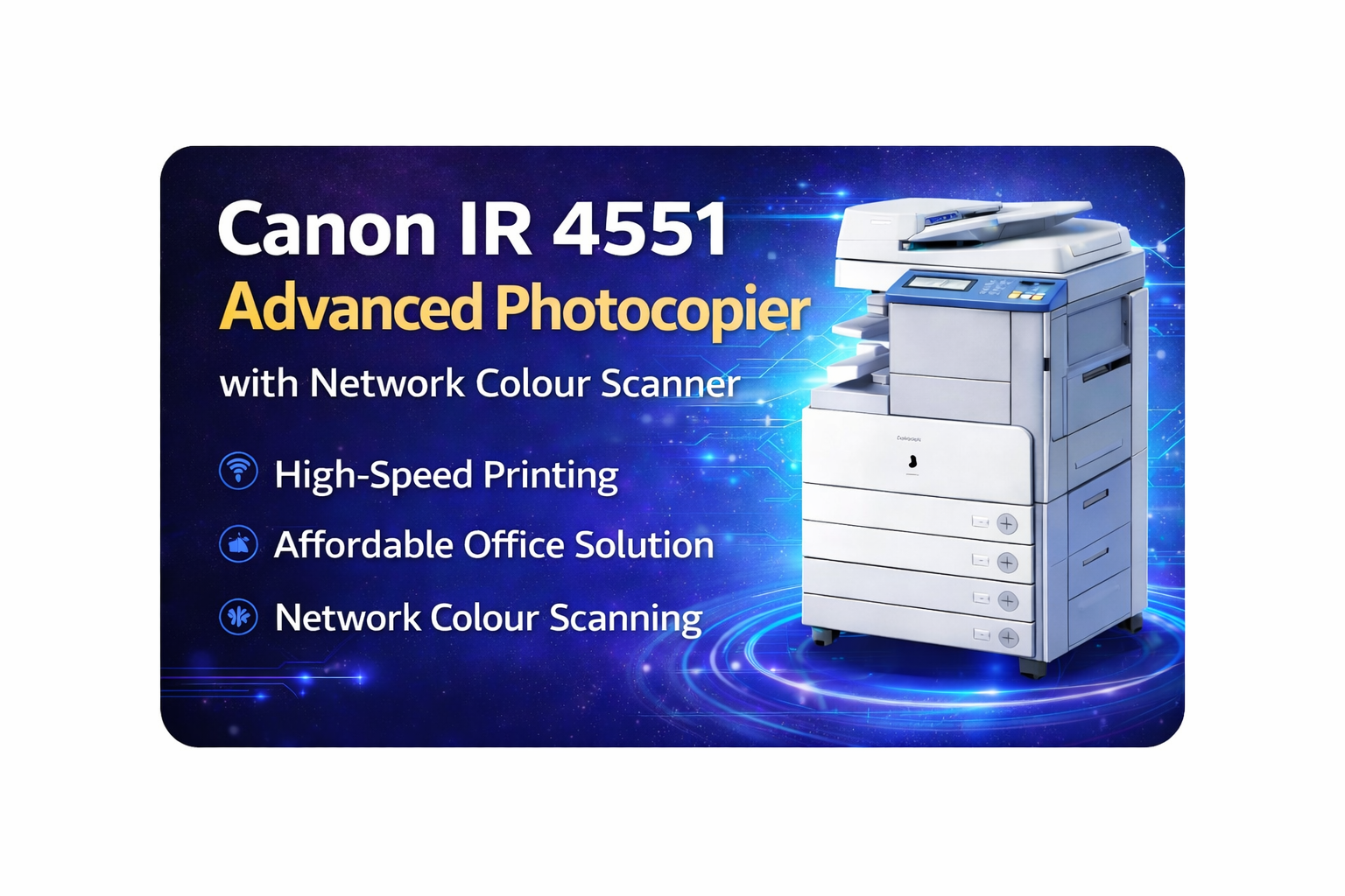 Canon IR 4551 Advanced Photocopier with Network Colour Scanner ...